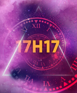 17H17 : que délivre cette heure ? Toutes les explications détaillées